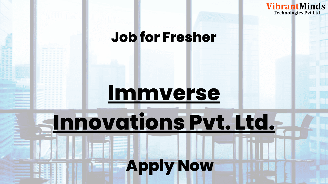 Recruitment Drive for Immverse Innovations Pvt. Ltd. | – Best java ...